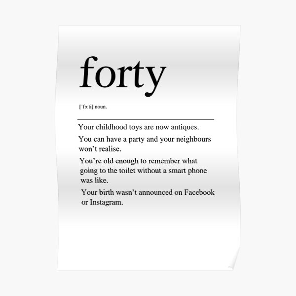 "Funny definition forty 40 birthday celebration" Poster for Sale by ...