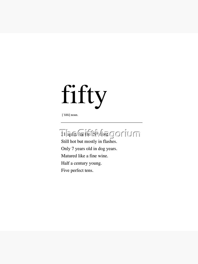 "Funny definition fifty 50 birthday celebration" Pin for Sale by ...