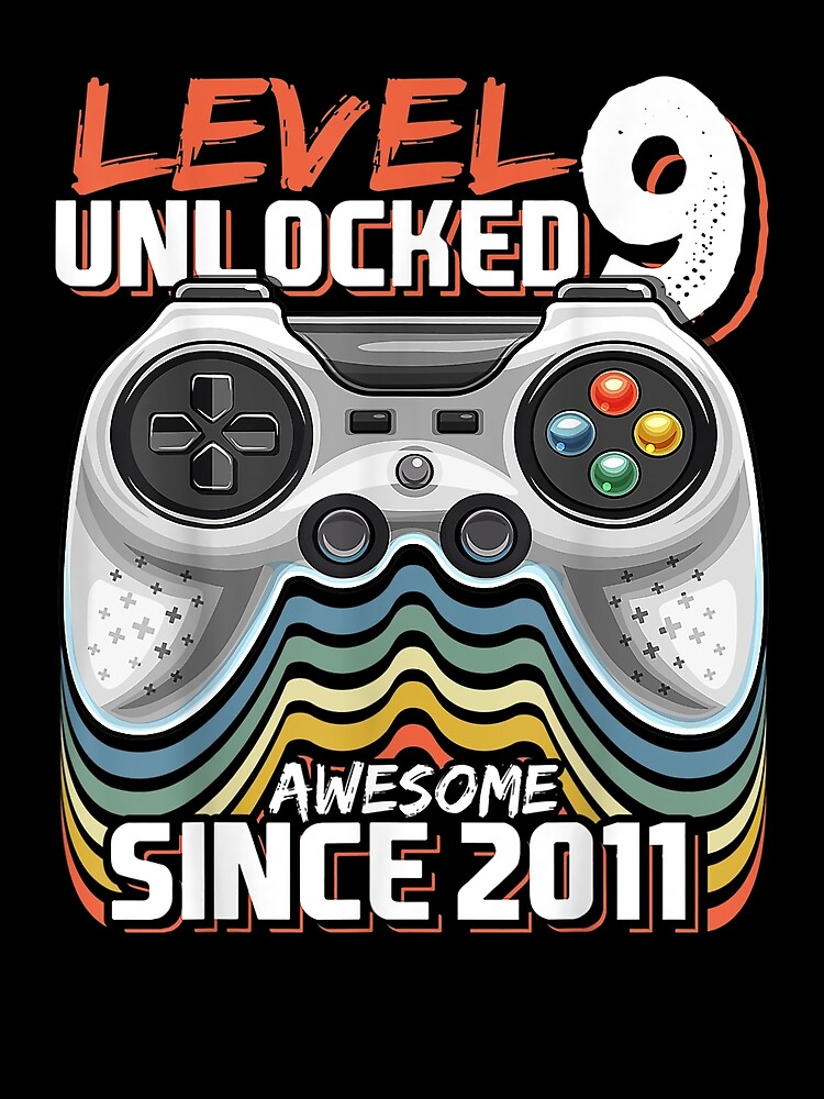 "Level 9 Unlocked Awesome 2011 Video Game 9th Birthday Gamer" Poster ...
