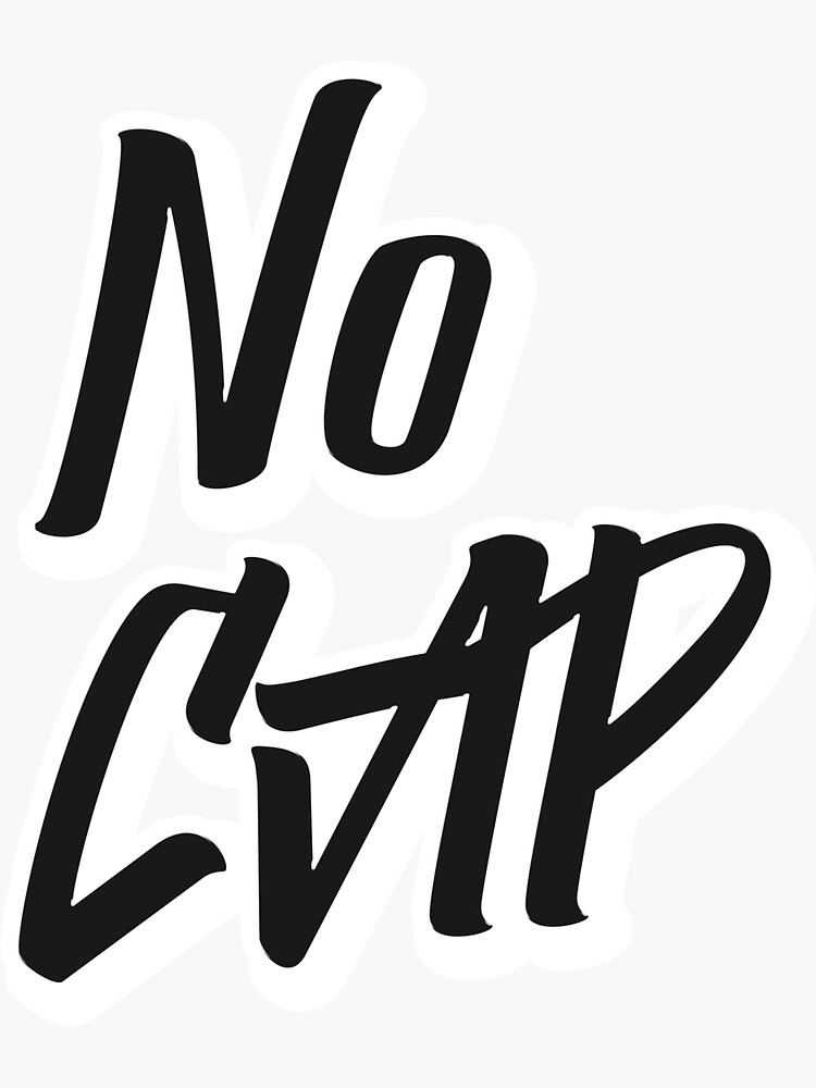 "No Cap" Sticker by CaesarGraphics | Redbubble