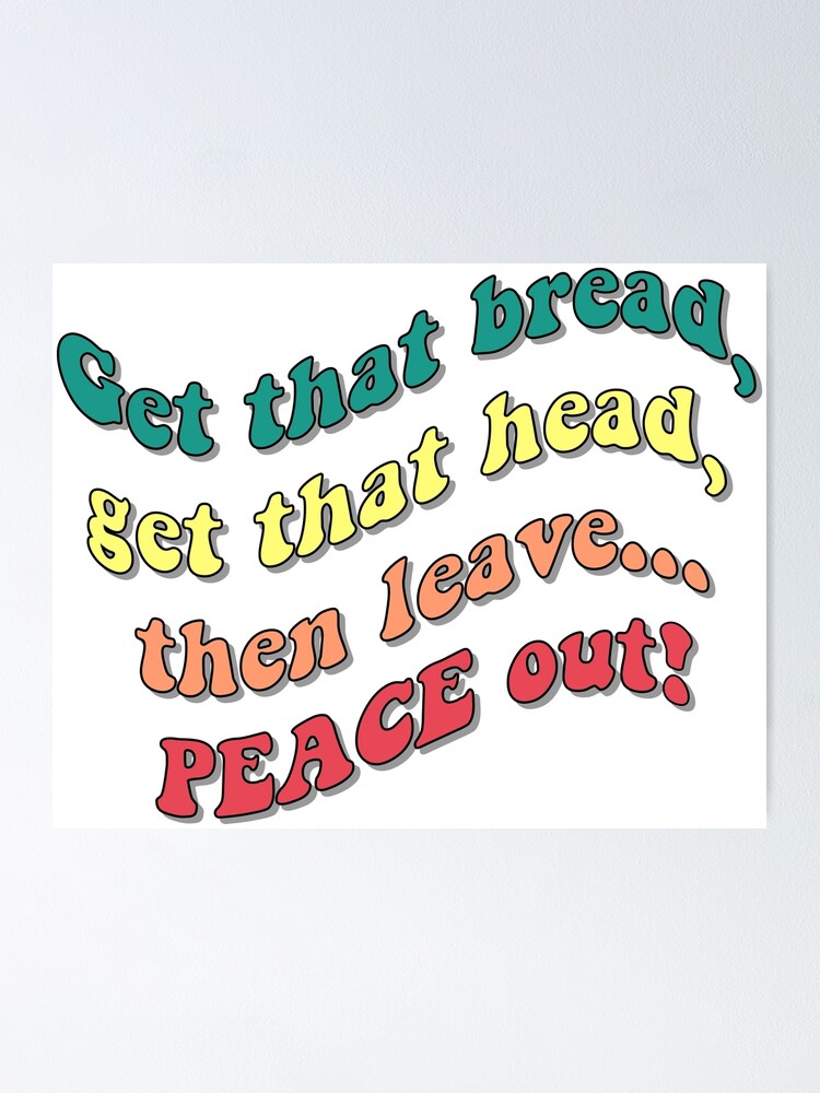 "Peace Out!" Poster by Carocker | Redbubble