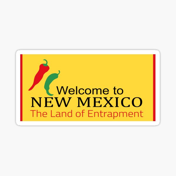 "New Mexico Land of Entrapment" Sticker for Sale by jmjmts | Redbubble