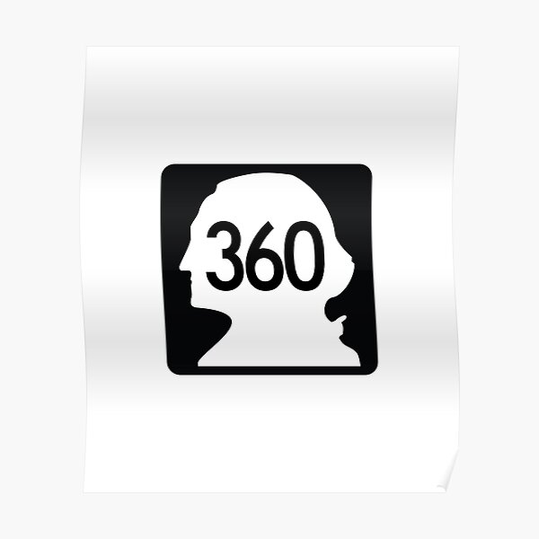 "Washington State Route 360 (Area Code 360)" Poster for Sale by SRnAC ...