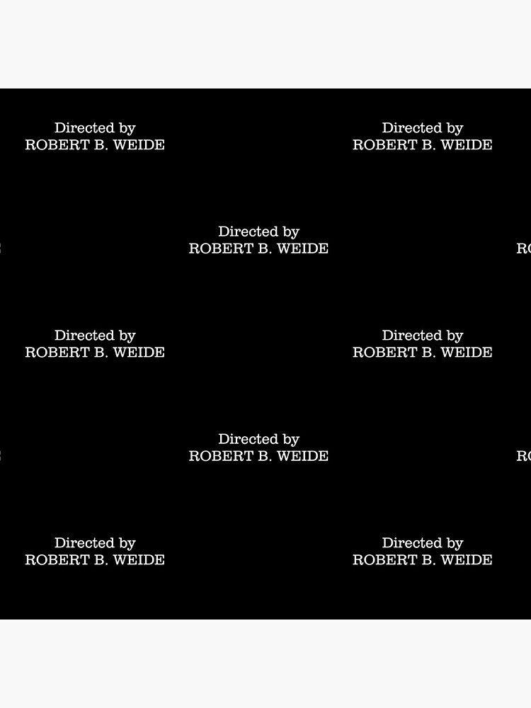 "Directed directed robert weide robert weide robert b weide directed ...