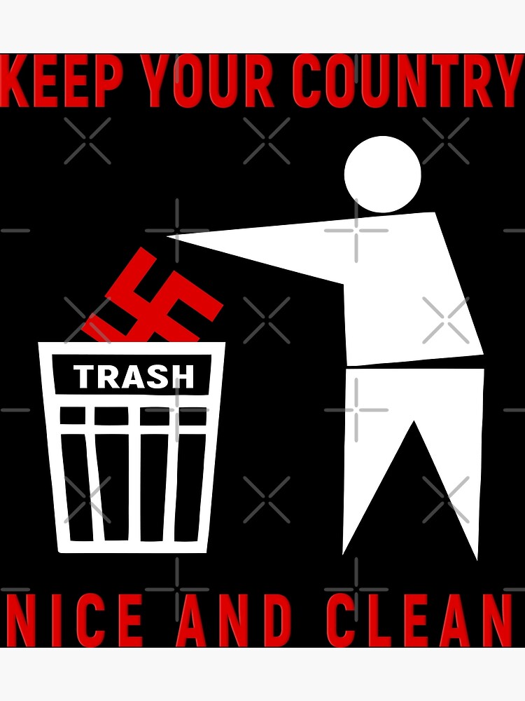 "Keep your country nice and clean" Poster for Sale by Nick Krav | Redbubble