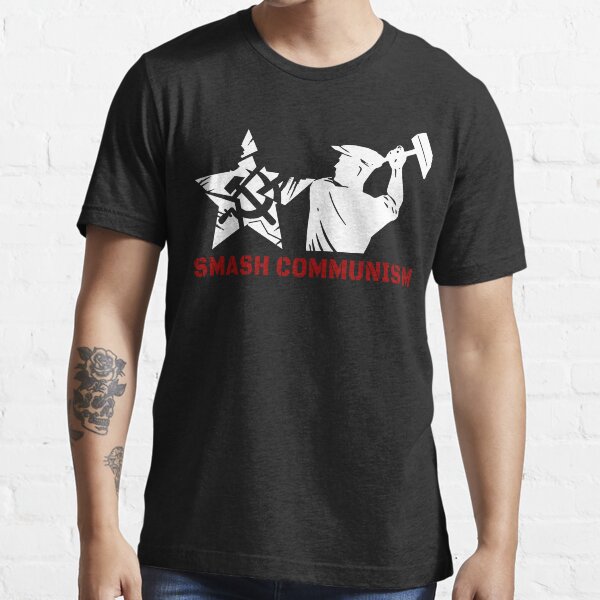 "Smash Communism" T-shirt for Sale by nickredone1 | Redbubble ...