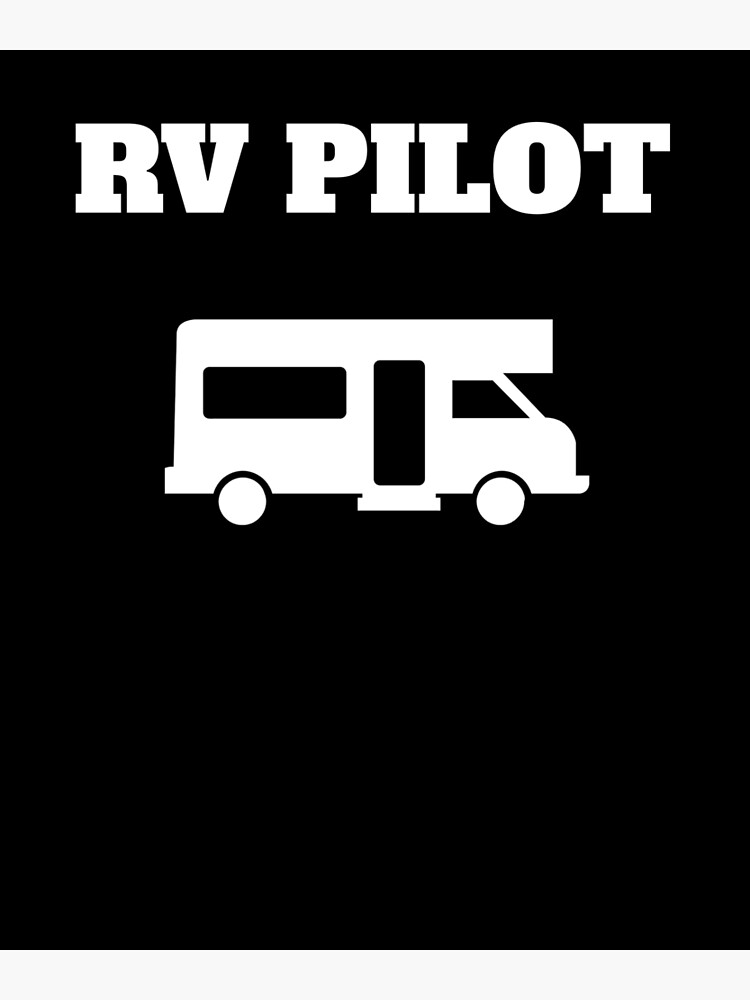"Rv Pilot Motorhome Vacation" Poster for Sale by Jeangel97 | Redbubble