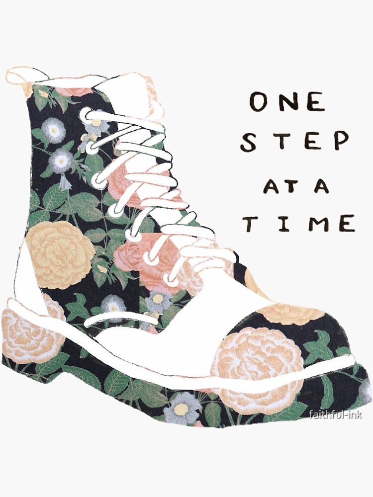 "One Step At A Time Inspirational Quote Floral" Sticker for Sale by ...