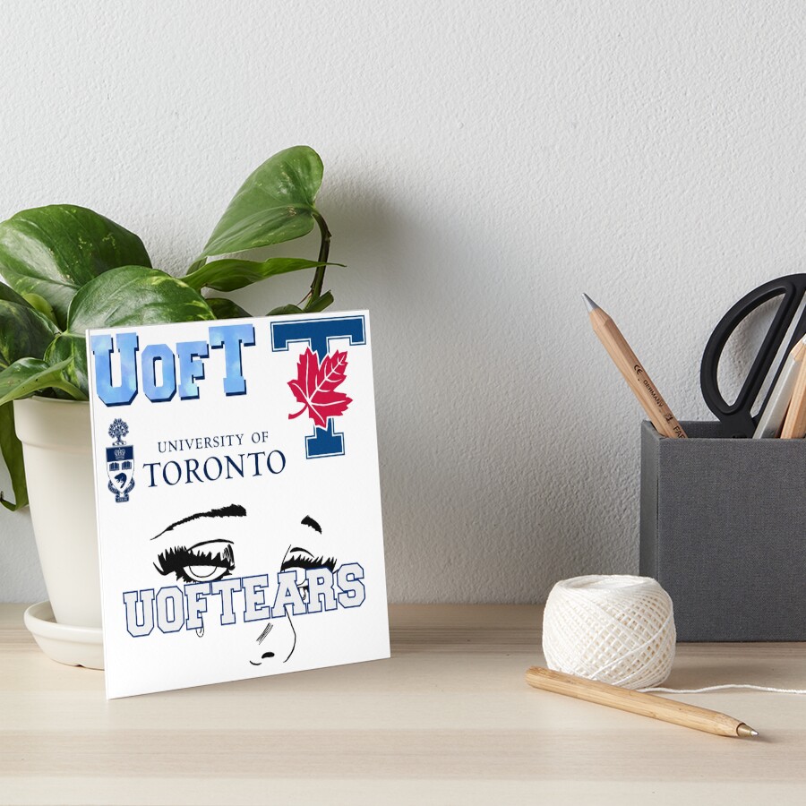 "university of Toronto/UofT/UofTears sticker pack" Art Board Print by ...