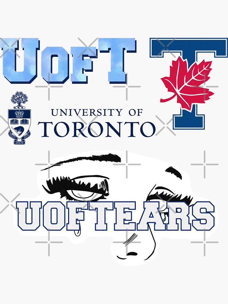 "university of Toronto/UofT/UofTears sticker pack" Sticker for Sale by ...