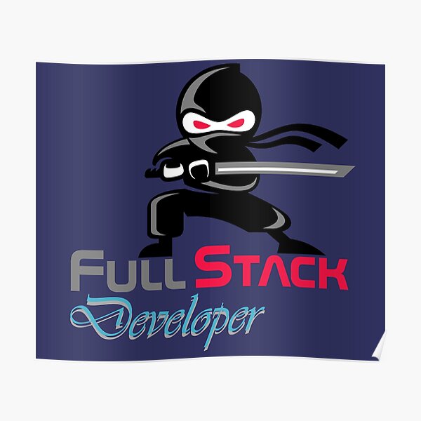 Full Stack Developer Posters | Redbubble