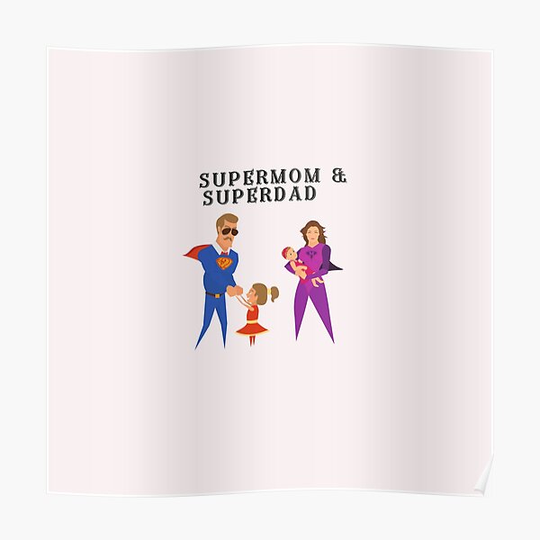 "National Parents Day Supermom and SuperDad saying" Poster for Sale by ...