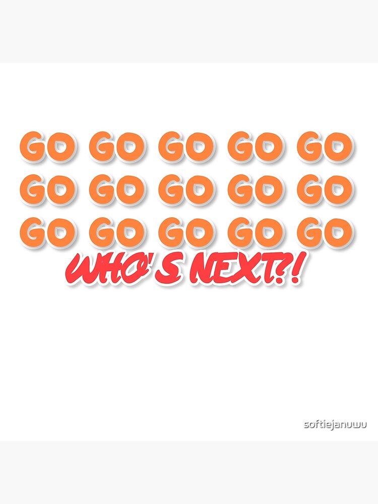 "Who's Next Meme" Poster for Sale by softiejanuwu | Redbubble