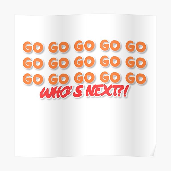 "Who's Next Meme" Poster for Sale by softiejanuwu | Redbubble