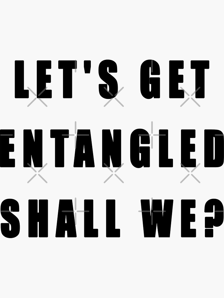 "Lets get entangled shall we funny jada meme" Sticker for Sale by ...