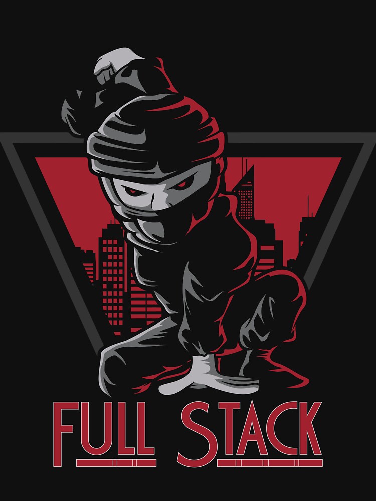 "Full Stack" T-shirt for Sale by digijob | Redbubble | full stack web ...