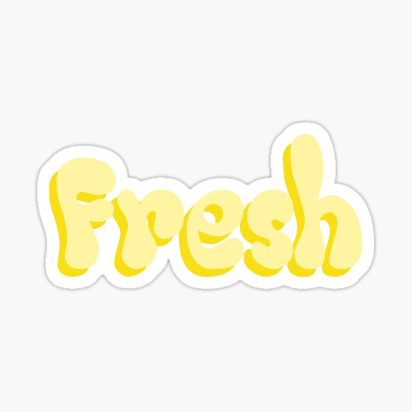 "fresh" Sticker by katethompsonn | Redbubble