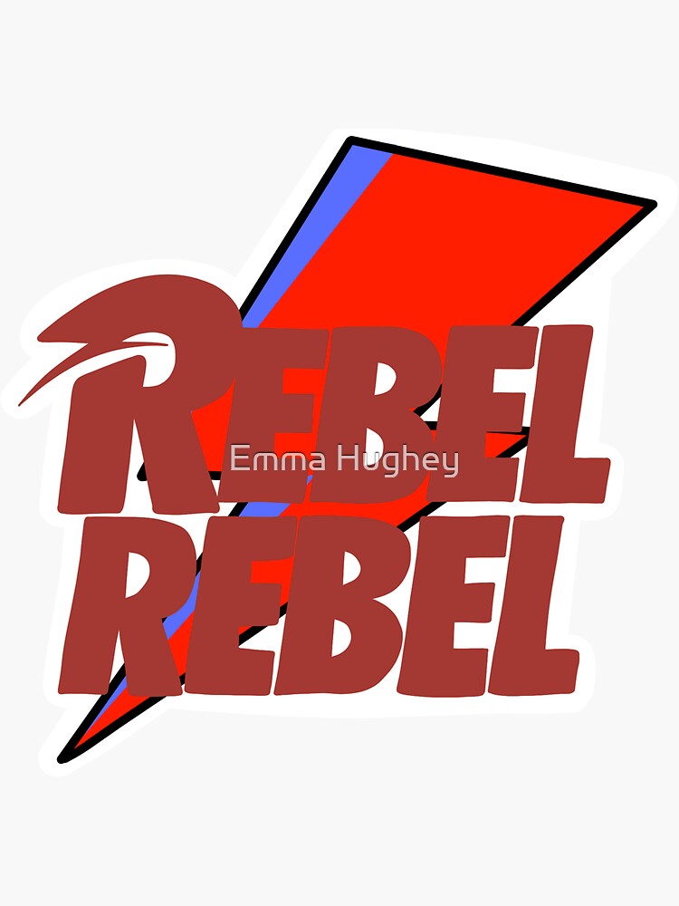 "Rebel, rebel" Sticker for Sale by Emmahughey1 | Redbubble