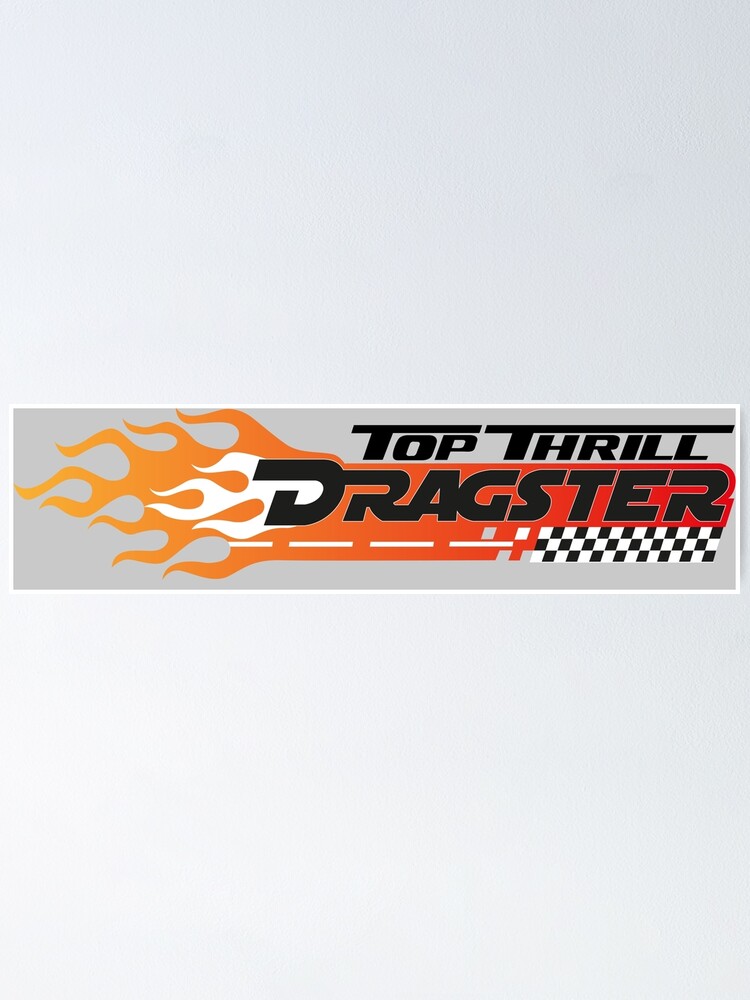 "Top Thrill Dragster" Poster for Sale by carowindsfanson | Redbubble