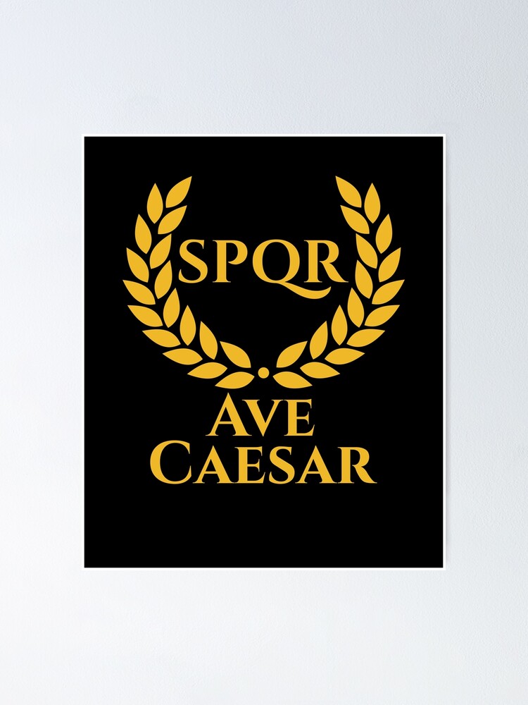 Póster «Ave César - Antigua Roma SPQR Eagle Standard» de Styrman ...