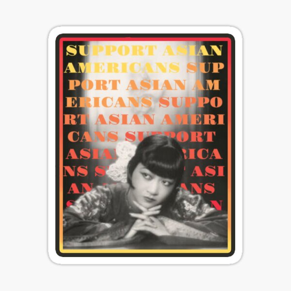 "SUPPORT ASIAN AMERICANS" Sticker for Sale by AchillesArts | Redbubble