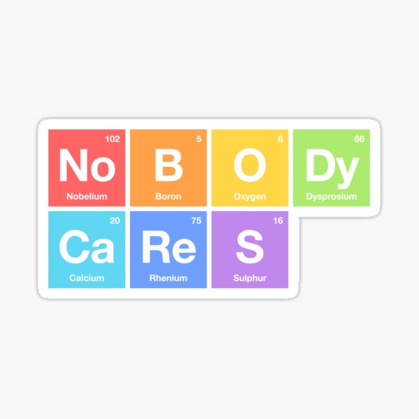"Nobody Cares - Periodic Table of Elements Rainbow - A Fun and Witty ...