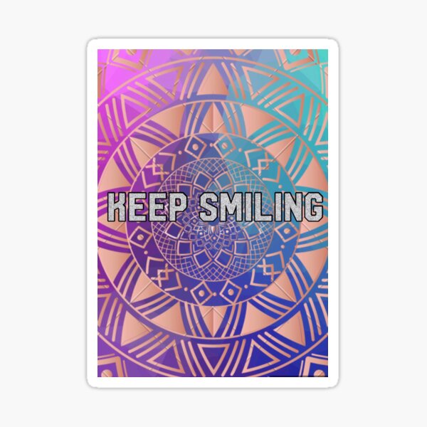 "Patterned T shirts, Patterned rucksacks, mask, keep smiling!" Sticker ...