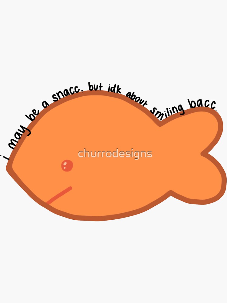 "the snack that does not smile back" Sticker by churrodesigns | Redbubble