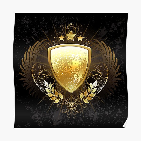 "Golden shield ( Gold Shield )" Poster by Blackmoon9 | Redbubble
