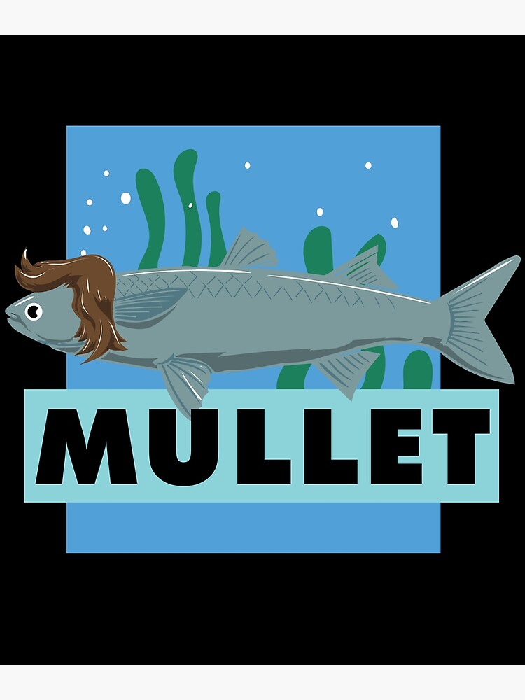 "Funny Retro Mullet Fish With 1980s Mullet Haircut" Poster by ...