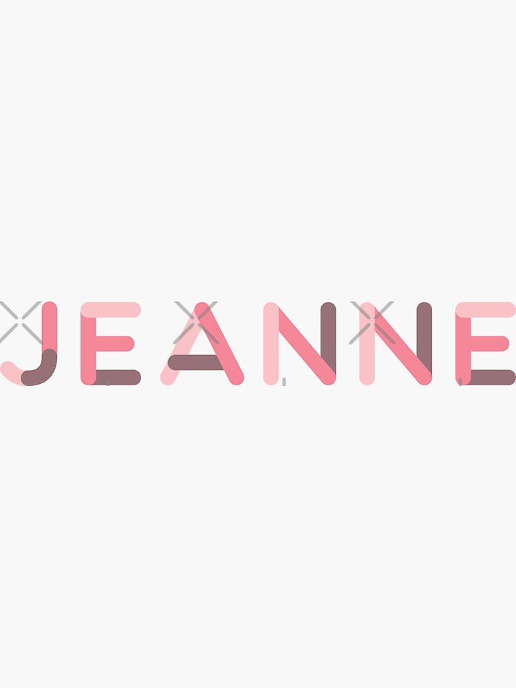 "Jeanne - Girl given name - Version 2" Sticker by Narkosis | Redbubble