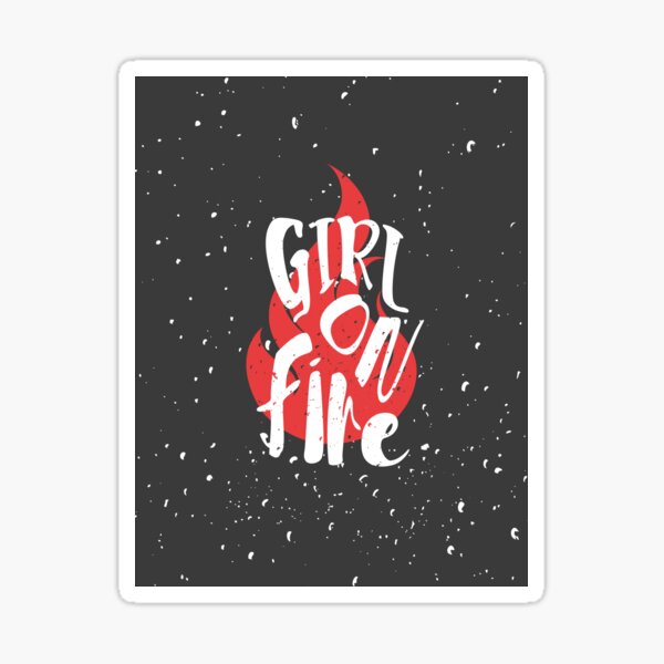 "The Girl On Fire" Sticker for Sale by Missiieey | Redbubble