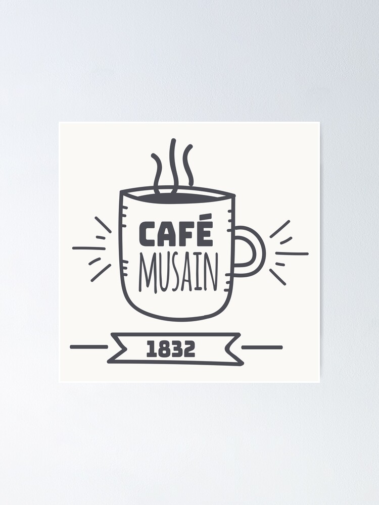 "Cafe Musain (3)" Poster for Sale by byebyesally | Redbubble