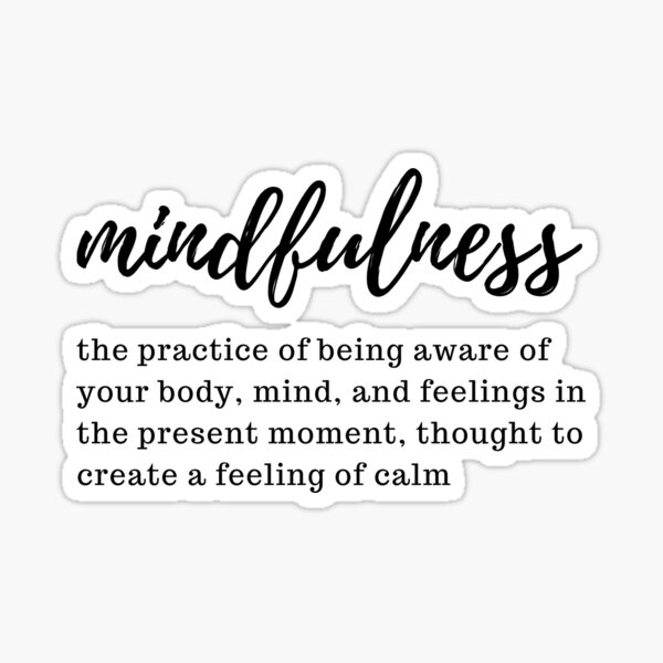 "Mindfulness " Sticker for Sale by designair | Redbubble