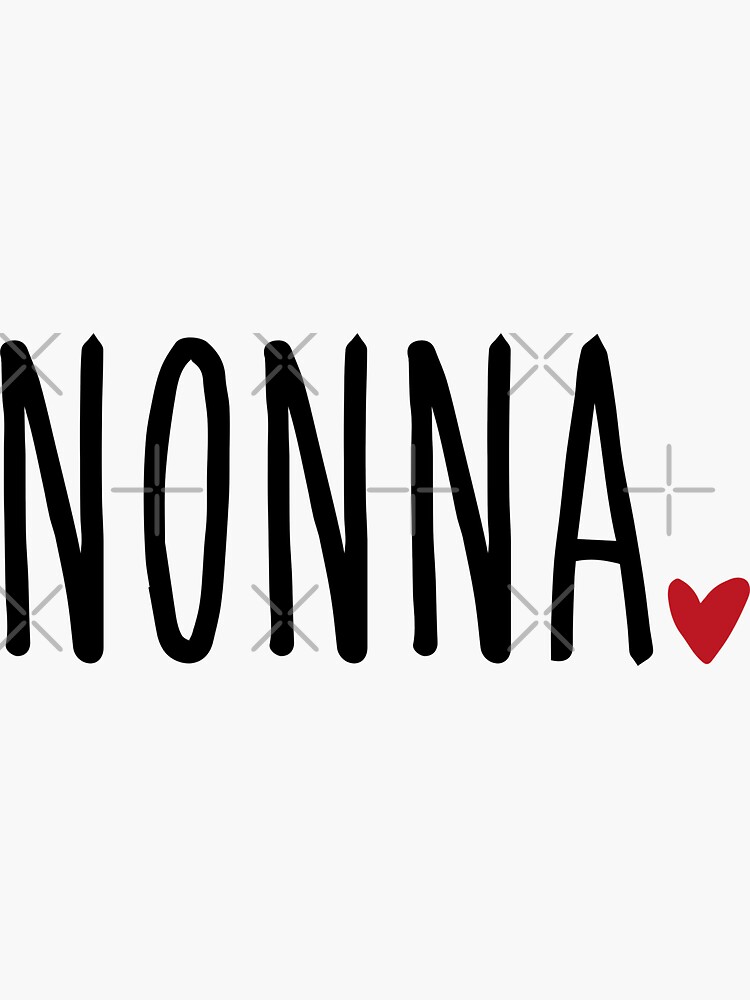 "Nonna with heart" Sticker for Sale by hdcarlson | Redbubble
