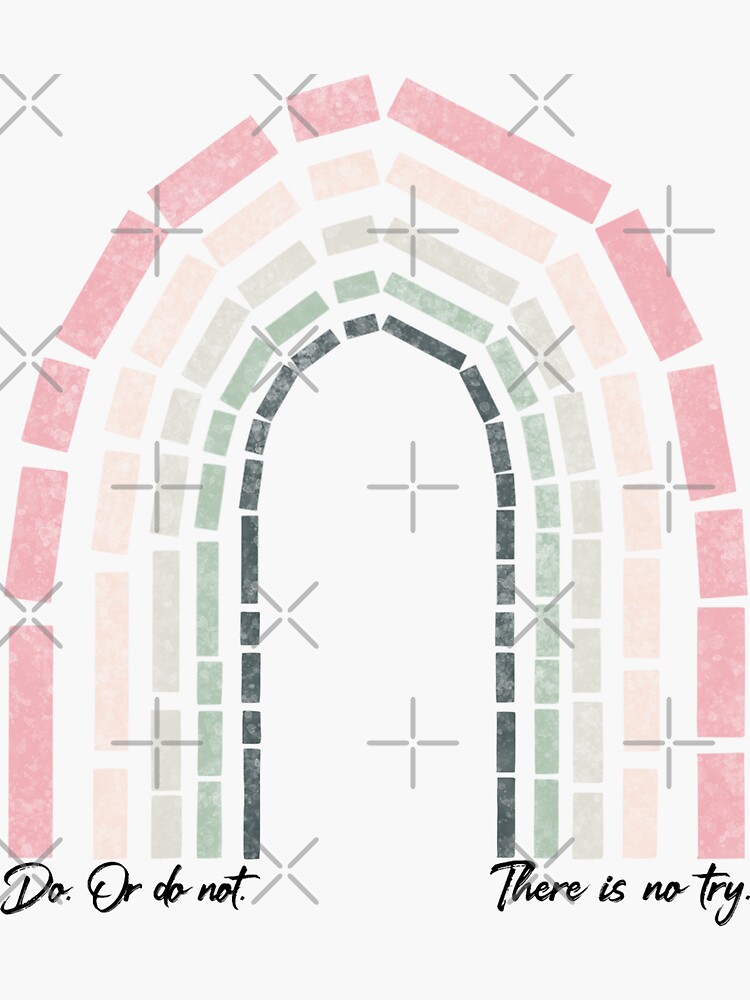 "Do or Do Not Rainbow" Sticker by laurynmadere | Redbubble