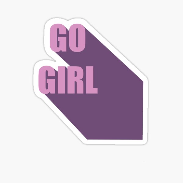 "Go Girl Sticker" Sticker for Sale by carmenm29 | Redbubble