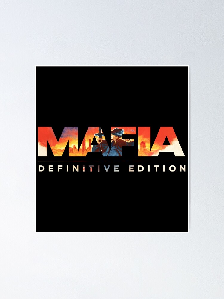 "Mafia Definitive Edition" Poster for Sale by mangoBird | Redbubble