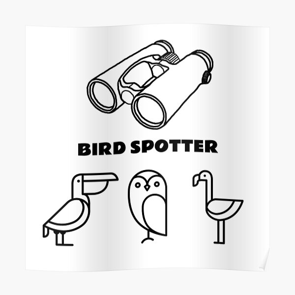 "Bird spotter" Poster by Edgarfrito | Redbubble