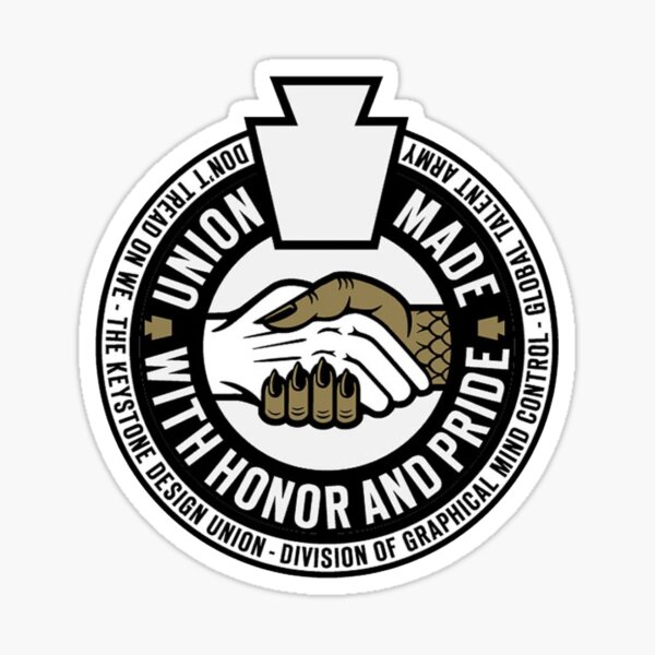 "Union Made with Honor and Pride " Sticker for Sale by unionpride ...