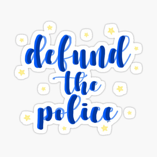 "Defund The Police" Sticker by boopfairy | Redbubble