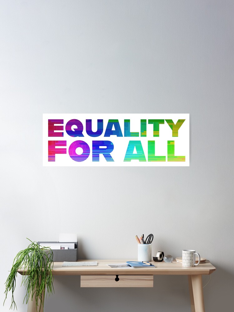 Equality For All Posters Free Online Gender Equality Poster Maker