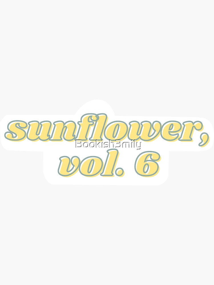 "Sunflower, Vol. 6 Harry Styles Sticker" Sticker by Bookish3mily ...