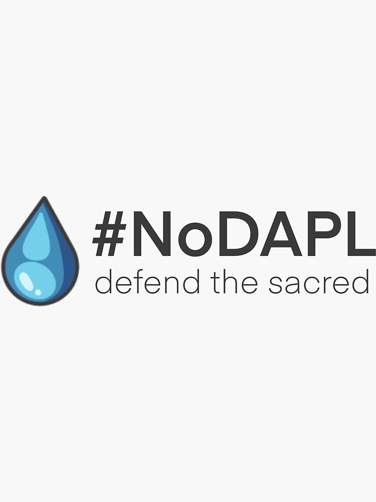 "#NoDAPL - Defend the Sacred" Sticker for Sale by baeareadesigns ...