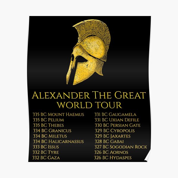 "Alexander The Great World Tour - Ancient Greek History" Poster for ...
