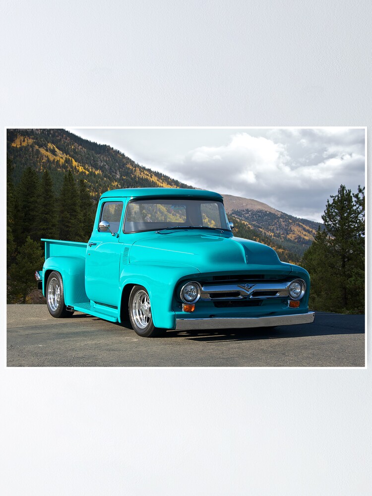 "1956 Ford F100 Custom Pick-Up Truck" Poster for Sale by DaveKoontz ...
