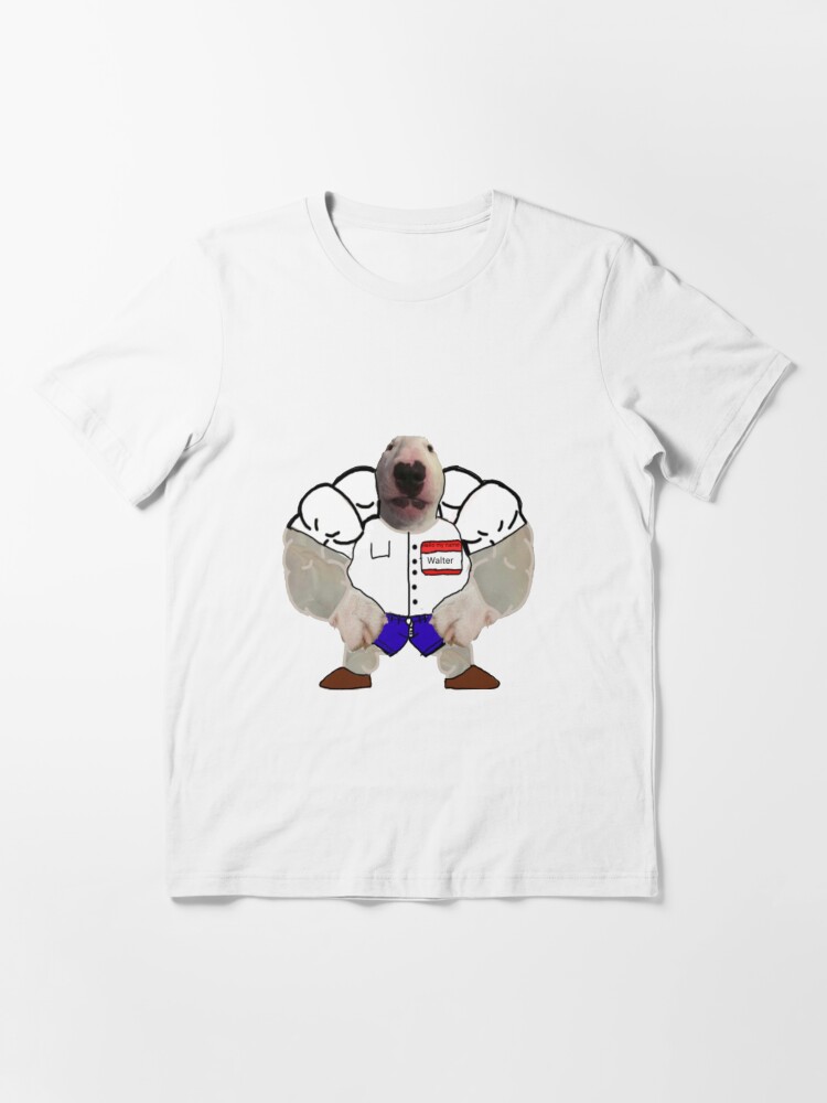 "Buff Walter The Dog Walter Dog Lovers Funny Meme T-shirts For Gift" T-shirt by Anas777 | Redbubble