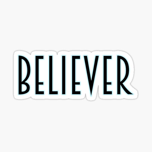 "Believer - Imagine Dragons" Sticker by elena-op | Redbubble