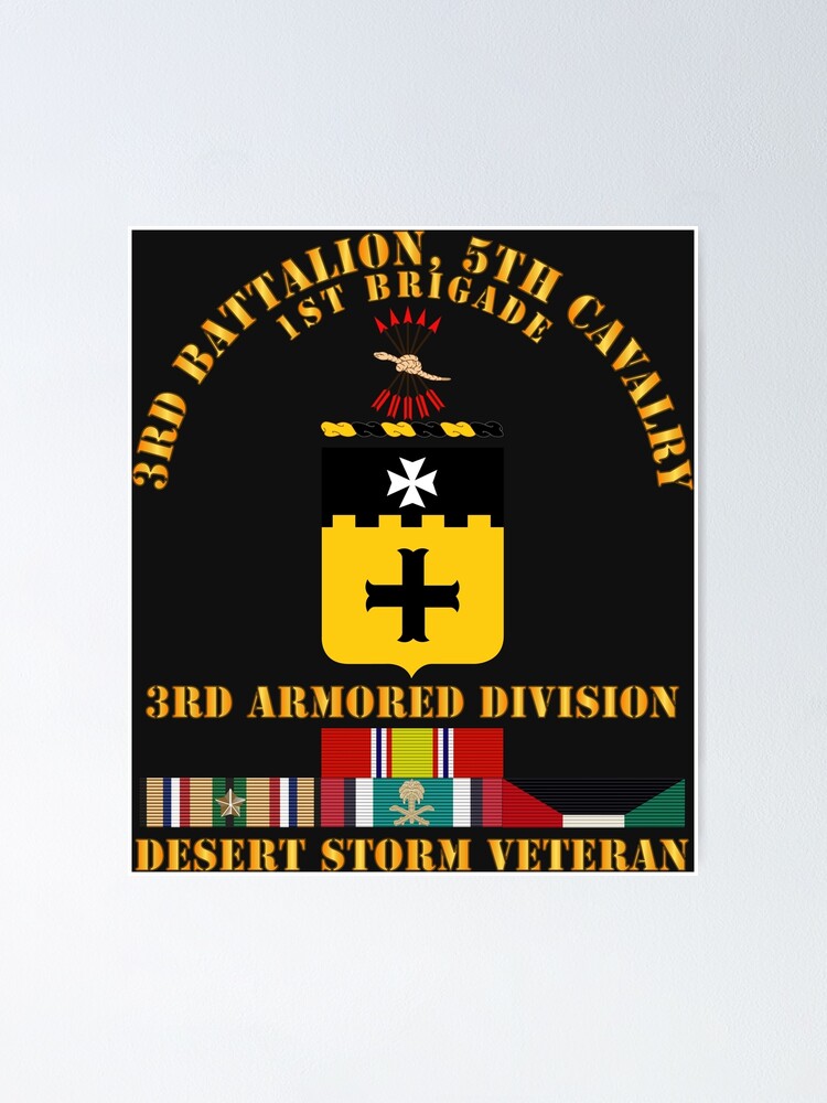 "Army - 3rd Bn, 5th Cavalry - 3rd Armored Div - Desert Storm Veteran ...
