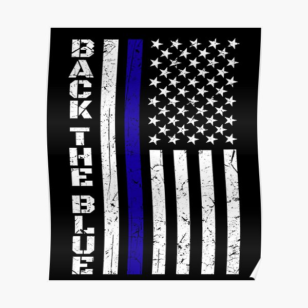 "Back The Blue Police Flag" Poster by MagicBoutique | Redbubble